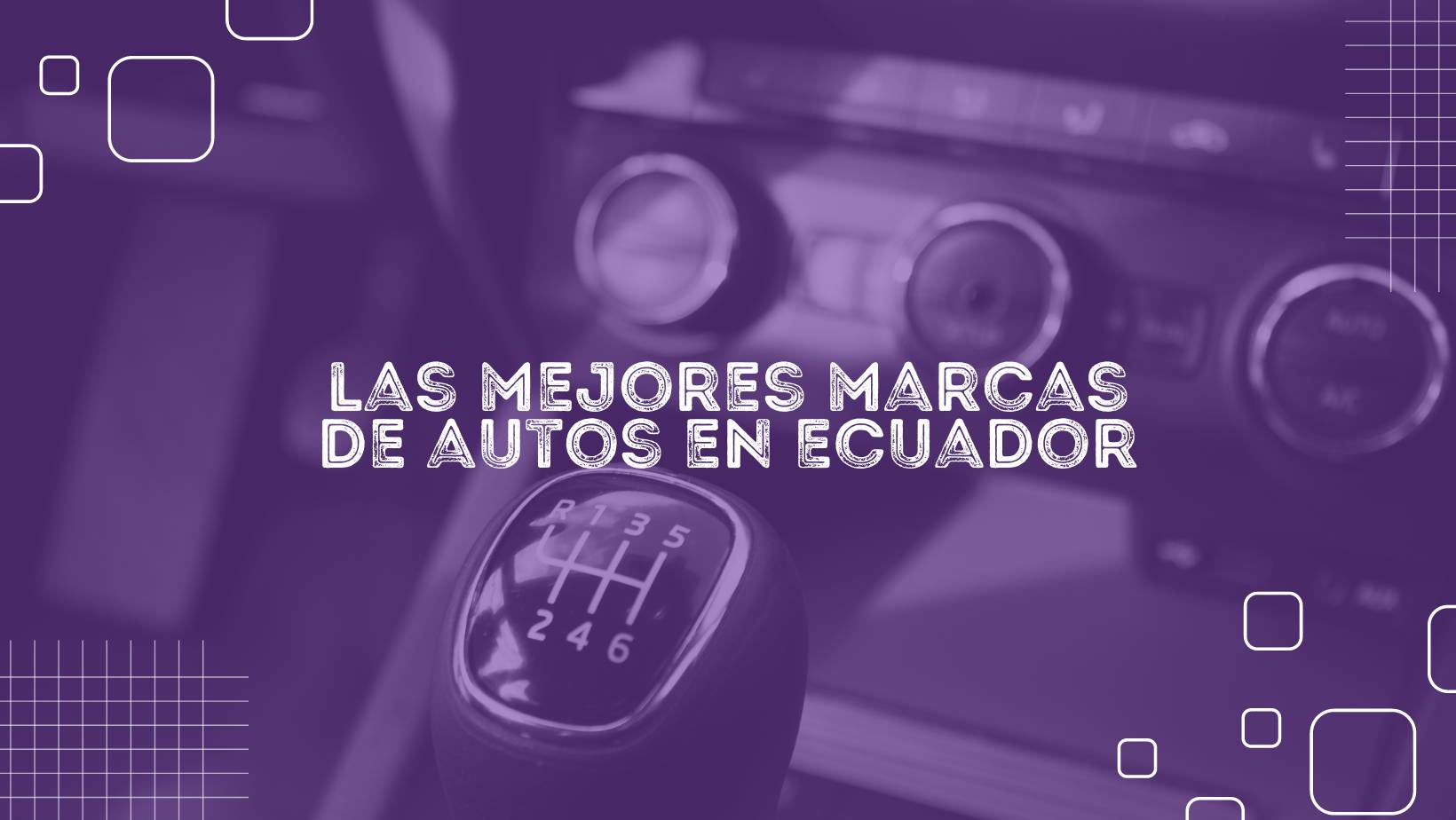 Descubre las mejores marcas de autos en Ecuador y encuentra tu vehículo ...